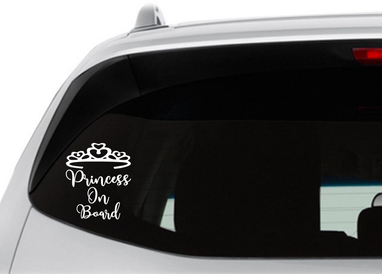 Princess On Board Car Decal, Princess Crown Car Window Sticker, Baby On ...